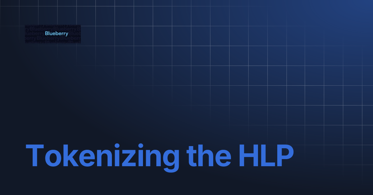 Tokenizing the HLP | Blueberry